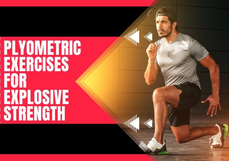 Plyometric Exercises for Explosive Strength